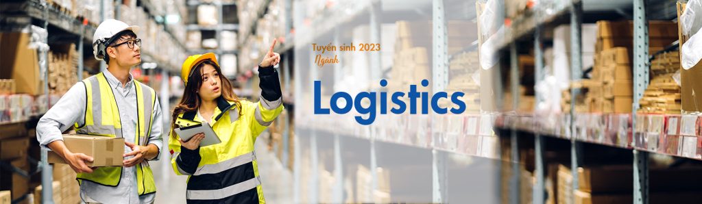 Ngành Logistics - Trường Cao Đẳng Nghề Hoa Sen